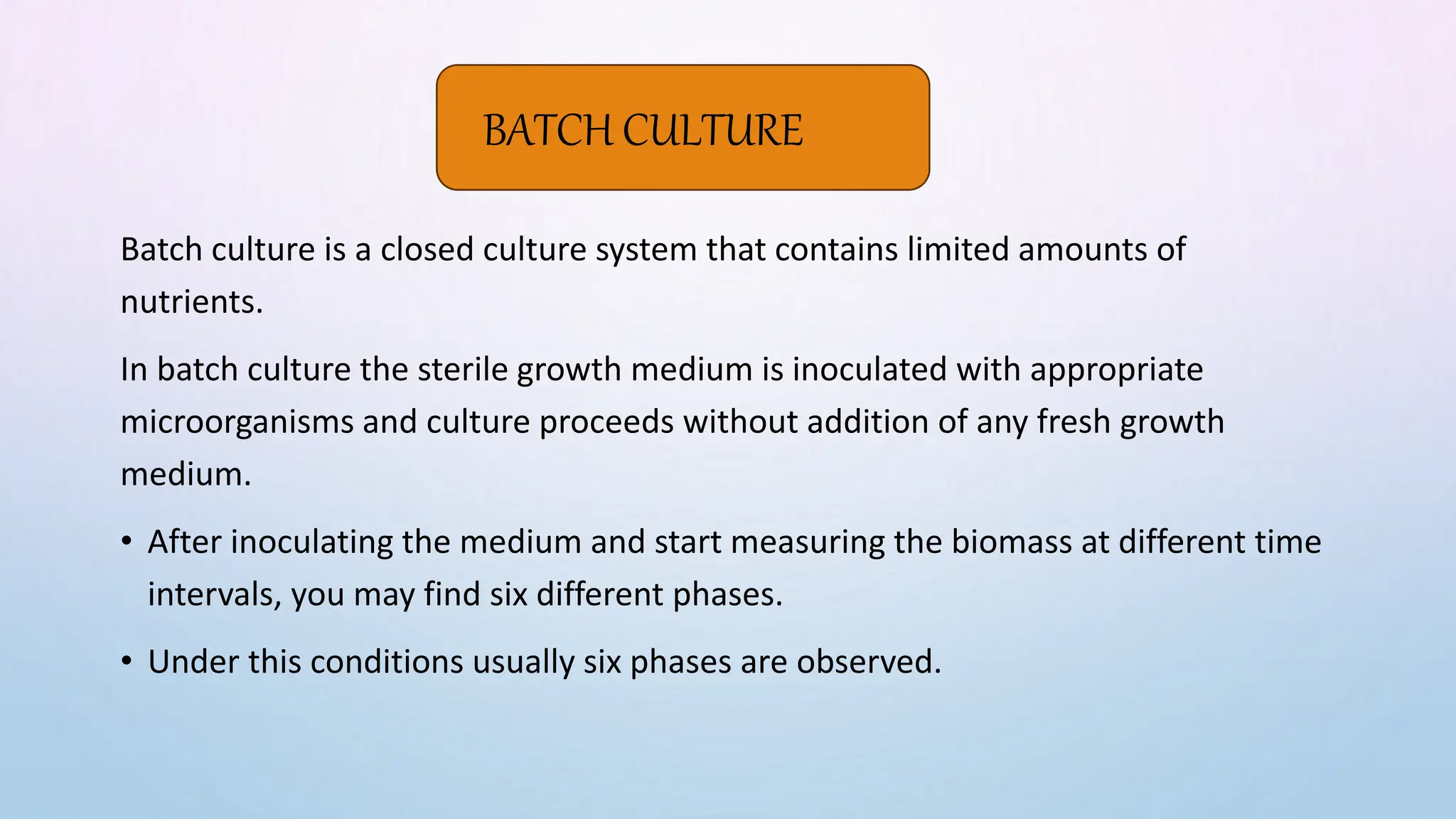 Batch ,continous and synchronus culture.pptx