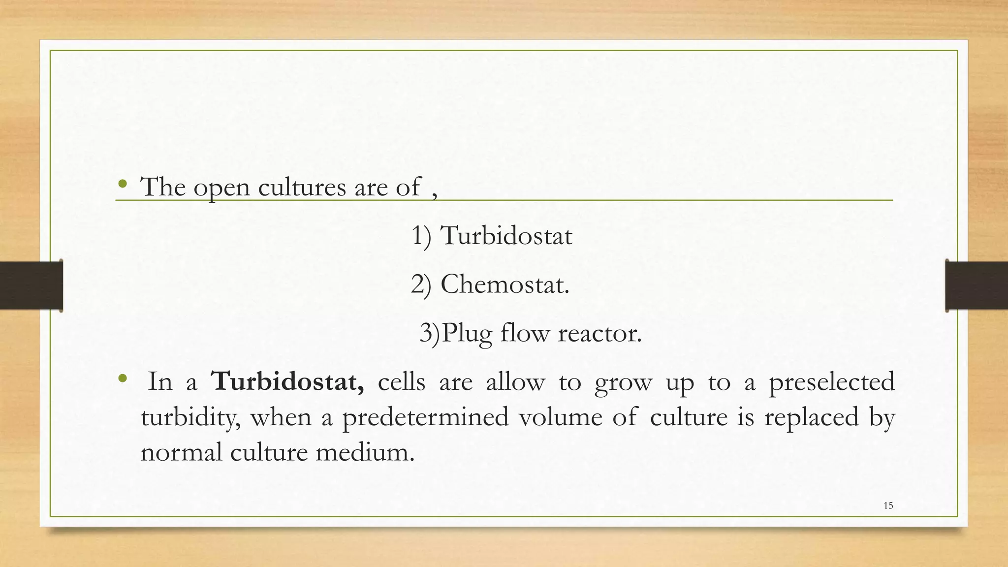 Batch & continuous culture | PPTX