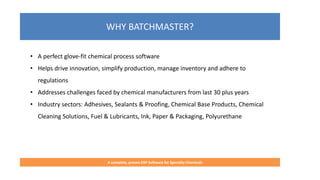 BatchMaster for Specialty Chemicals | PPT
