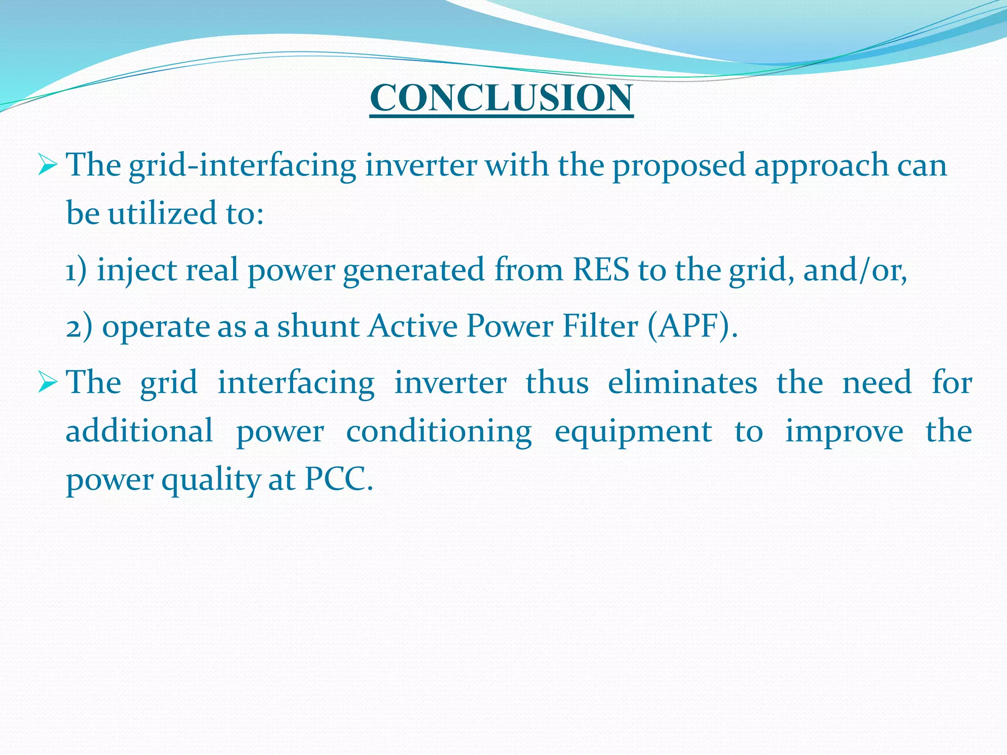 Grid Interconnection of Renewable Energy Sources at the Distribution Level With Power Quality ...