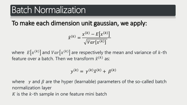 Batch normalization presentation | PPTX | Programming Languages | Computing