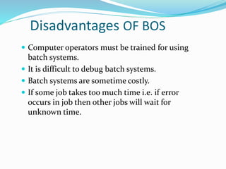 Batch operating system | PPTX