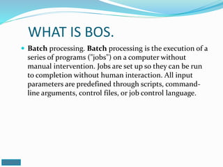 Batch operating system | PPT