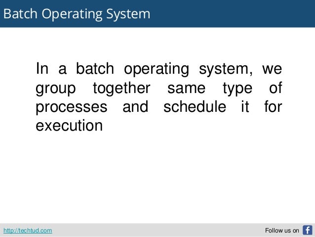 Batch Operating System