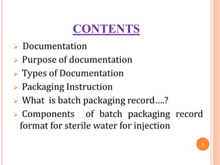 Batch packaging record for sterile water for injection | PPTX