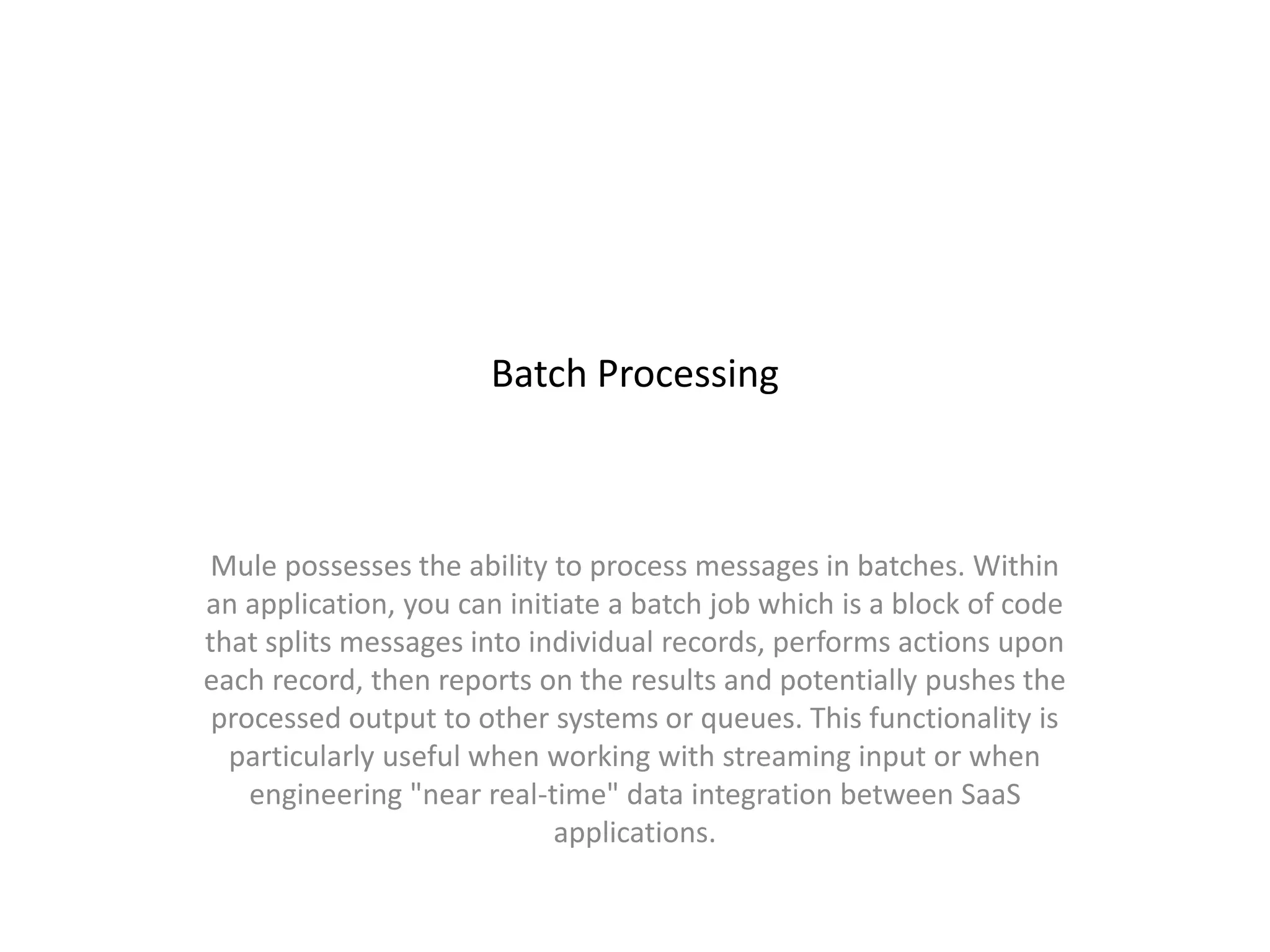 Mulesoft anypoint batch processing | PPTX