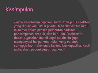 Batch reactor | PPT