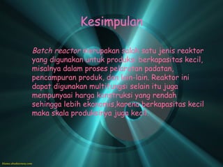 Batch reactor | PPT