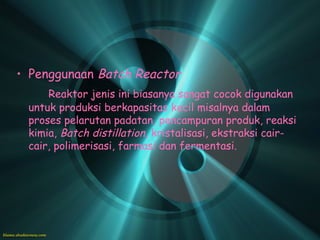 Batch reactor | PPT