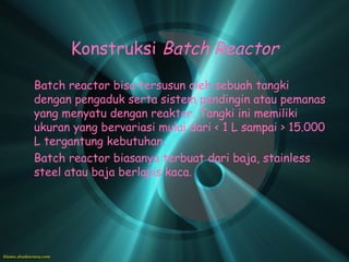 Batch reactor | PPT