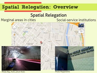 Bathed in Modernity: Spatial Relegation of Houseless Individuals and ...