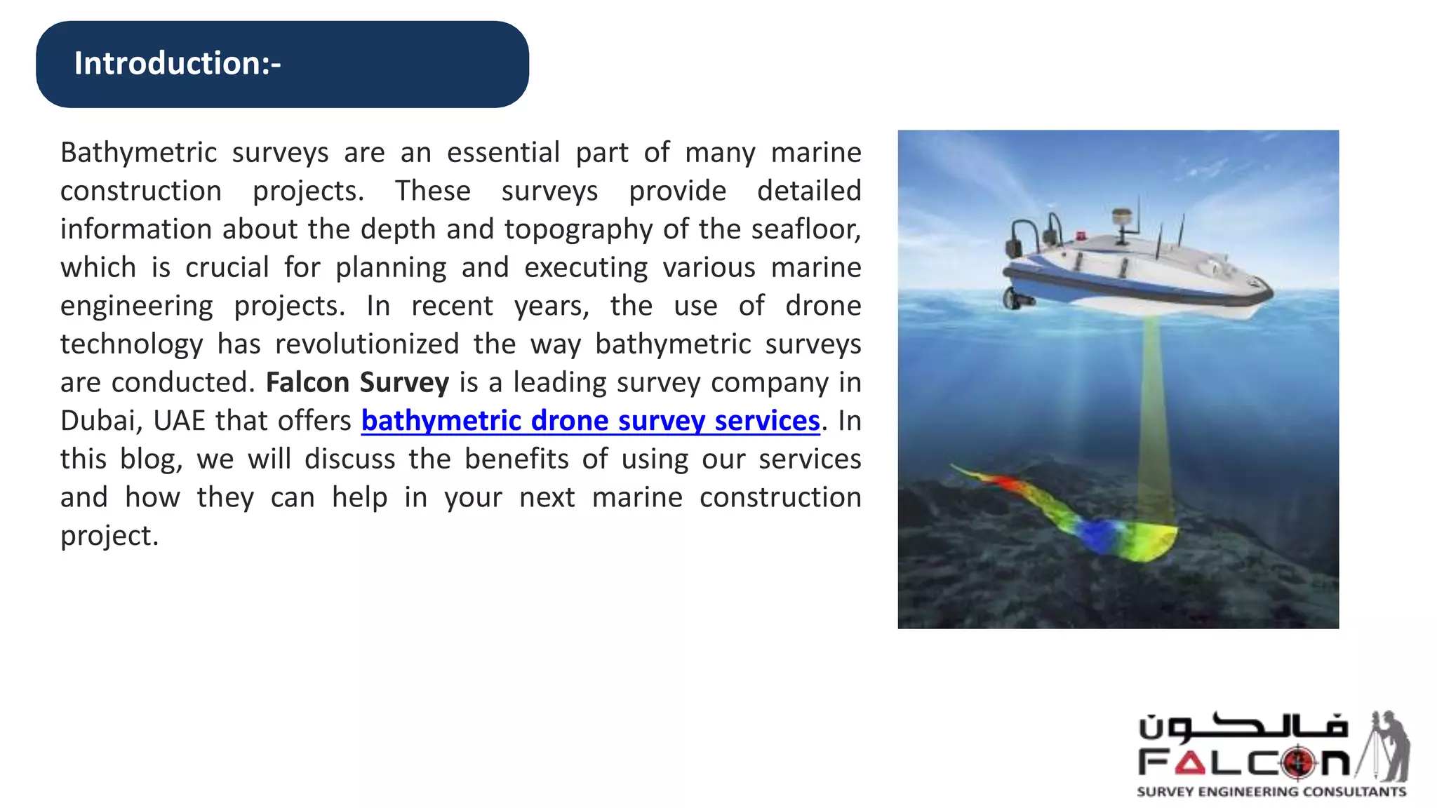 Bathymetric Drone Surveys in Dubai Falcon Survey’s Cost-Effective and Accurate Solution.pptx