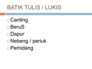 Batik TINGKATAN 5 | PPTX