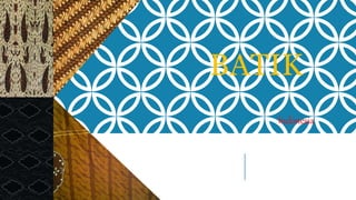 Batik .pptx