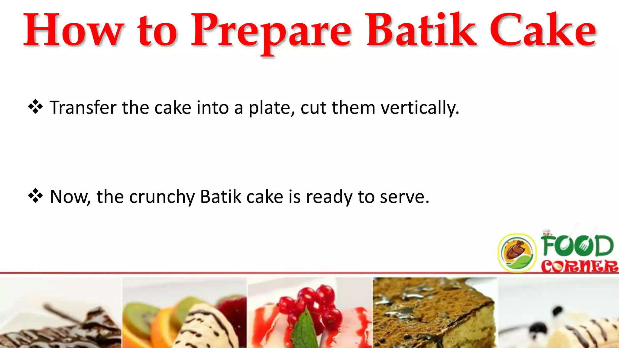 Batik cake | How to prepare Batik cake | |How to prepare cake | Batik ...