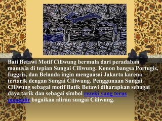 Kain tradisional daerah Kepulauan Riau, Kaliamntan, DKI Jakarta, Papua, Nusa Tenggara Barat | PPTX