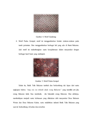 Batik tulis bakaran berani menjawab tantangan dunia | PDF