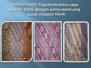 Batik yogyakarta - Seni Batik (by Pangestu Chaesar S) | PPTX