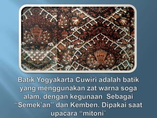 Batik yogyakarta - Seni Batik (by Pangestu Chaesar S) | PPTX
