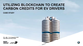 Case Study: How BMW is Utilizing Blockchain to Create Carbon Credits ...