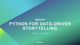 Python for Data-driven Storytelling | PPT