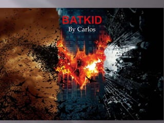 Bat kid | PPTX | Comic Books | Collecting