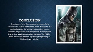 Batman and the 5 stages of grief | PPTX