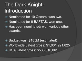The Dark Knight Case Study | PPTX