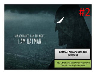 9 BUSINESS LESSON FROM BATMAN | PPT