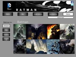 Batman website designs | PPTX | Comic Books | Collecting