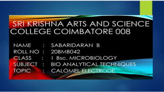 CALOMEL ELECTRODE - REFERENCE ELECTRODE. | PPTX