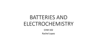 Batteries and electrochemistry | PPT