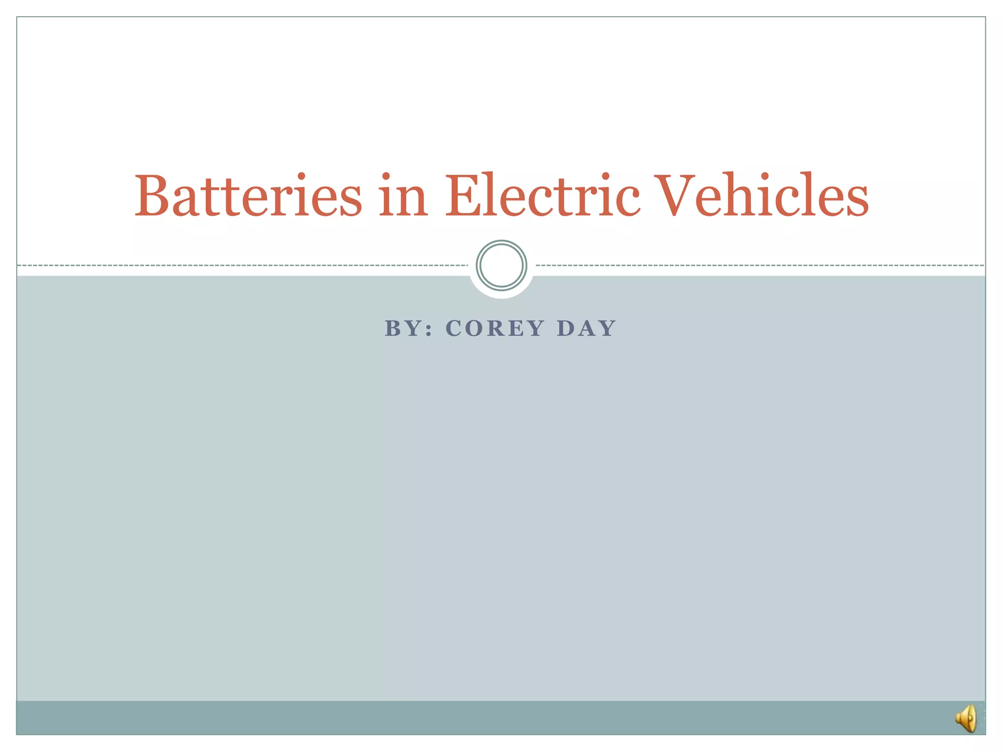 Batteries in electric vehicles | PPSX