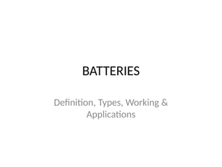 Types of Batteries CBSE NCERT CLASS 12 a | PPTX