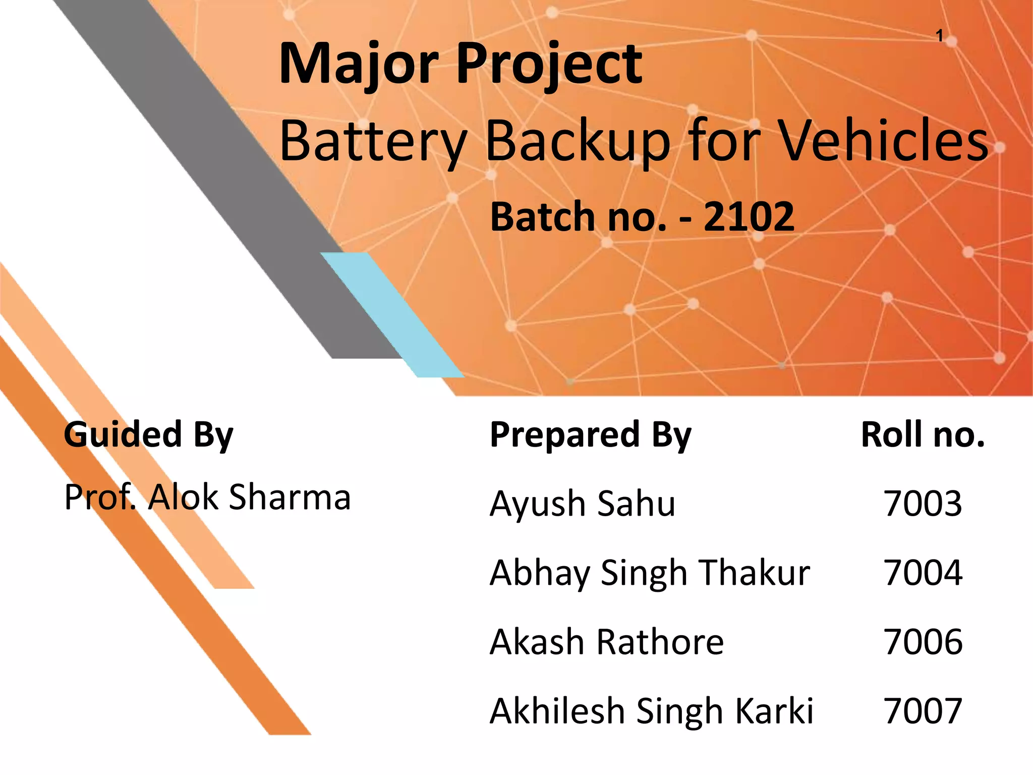 Battery backup system for vehicles | PPTX