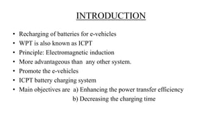 Battery charger for ev based on wpt | PPTX