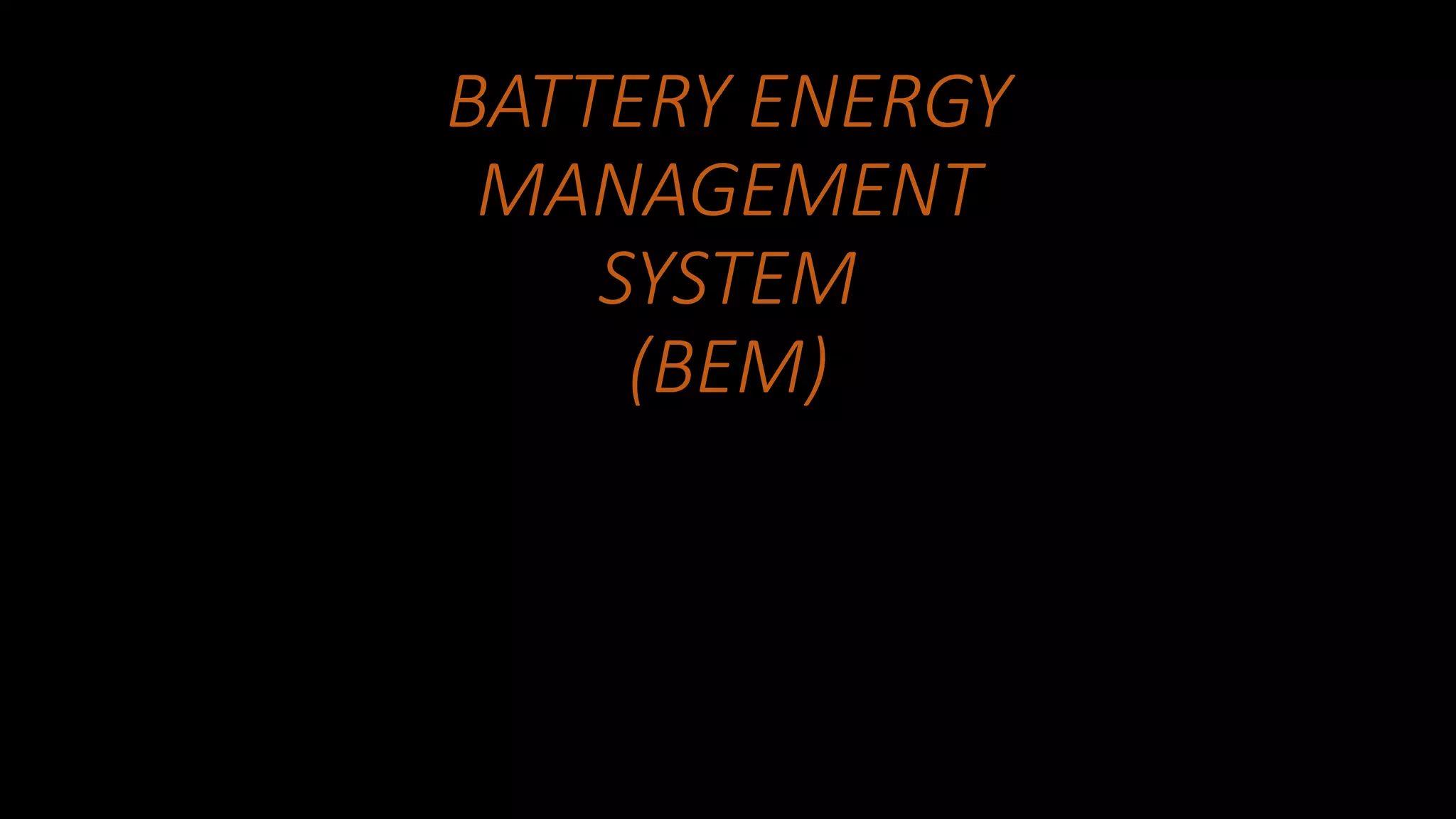 Battery Energy Management | PPTX