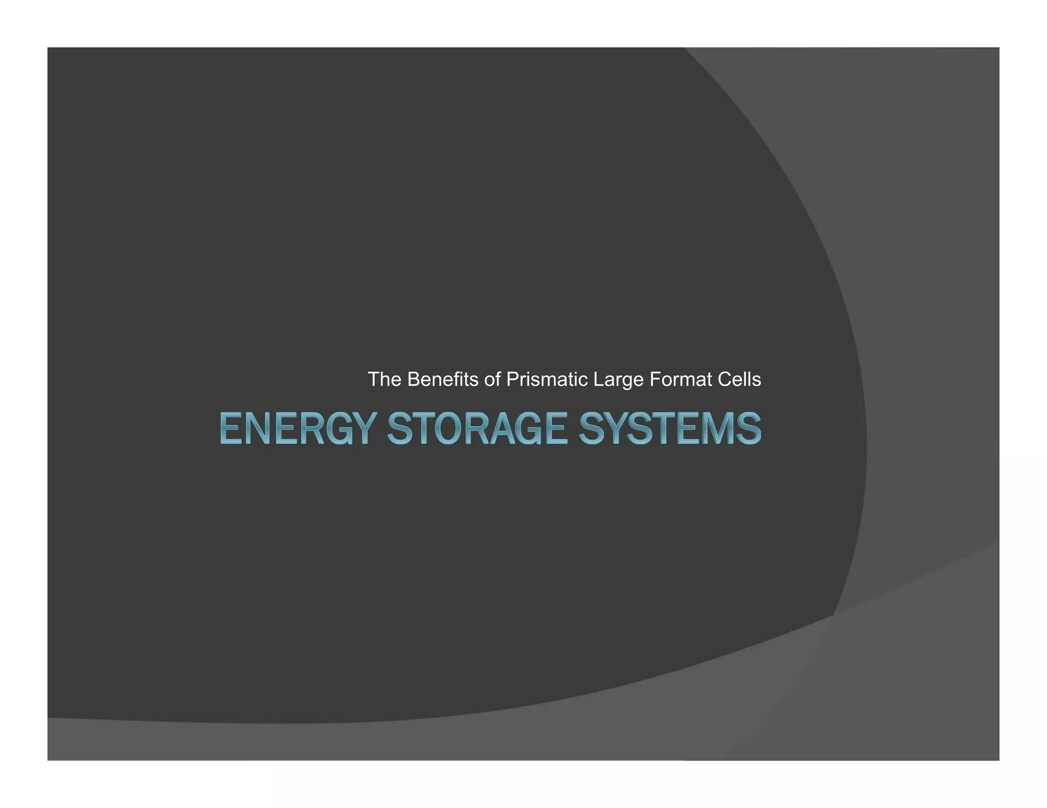 The Benefits of Prismatic Large Format Cells | PPT