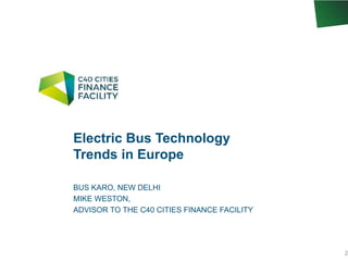 CK2018: Electric Bus Technology Trends in Europe | PPT