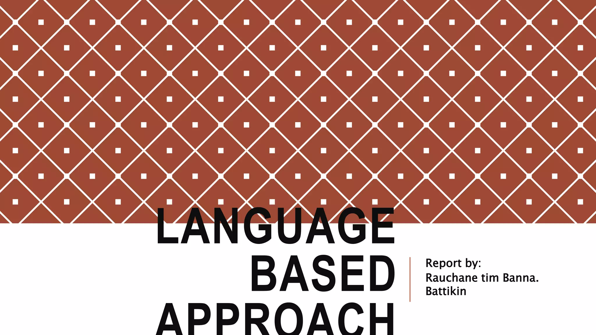 Language Based Approach | PPTX