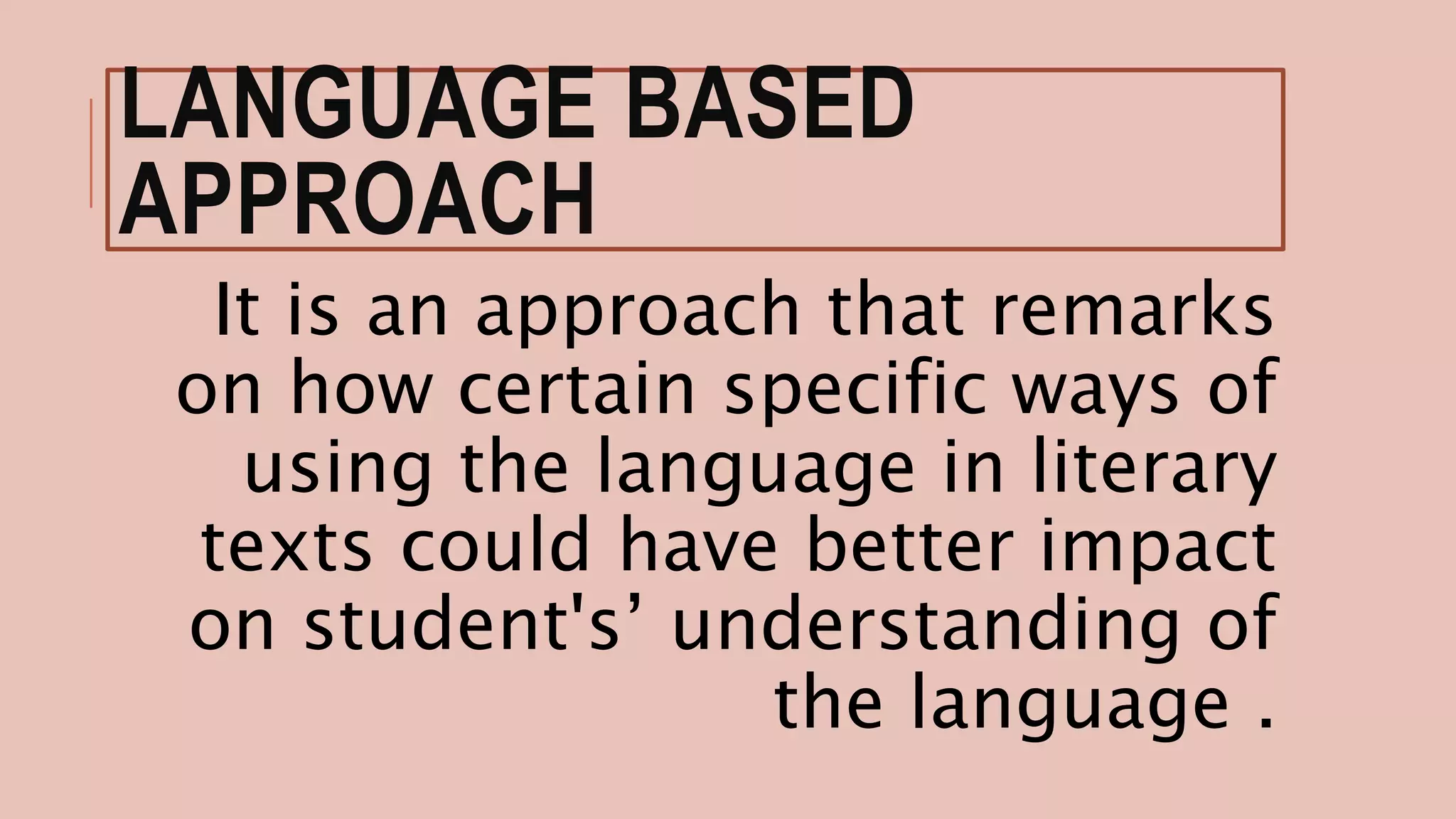 Language Based Approach | PPTX