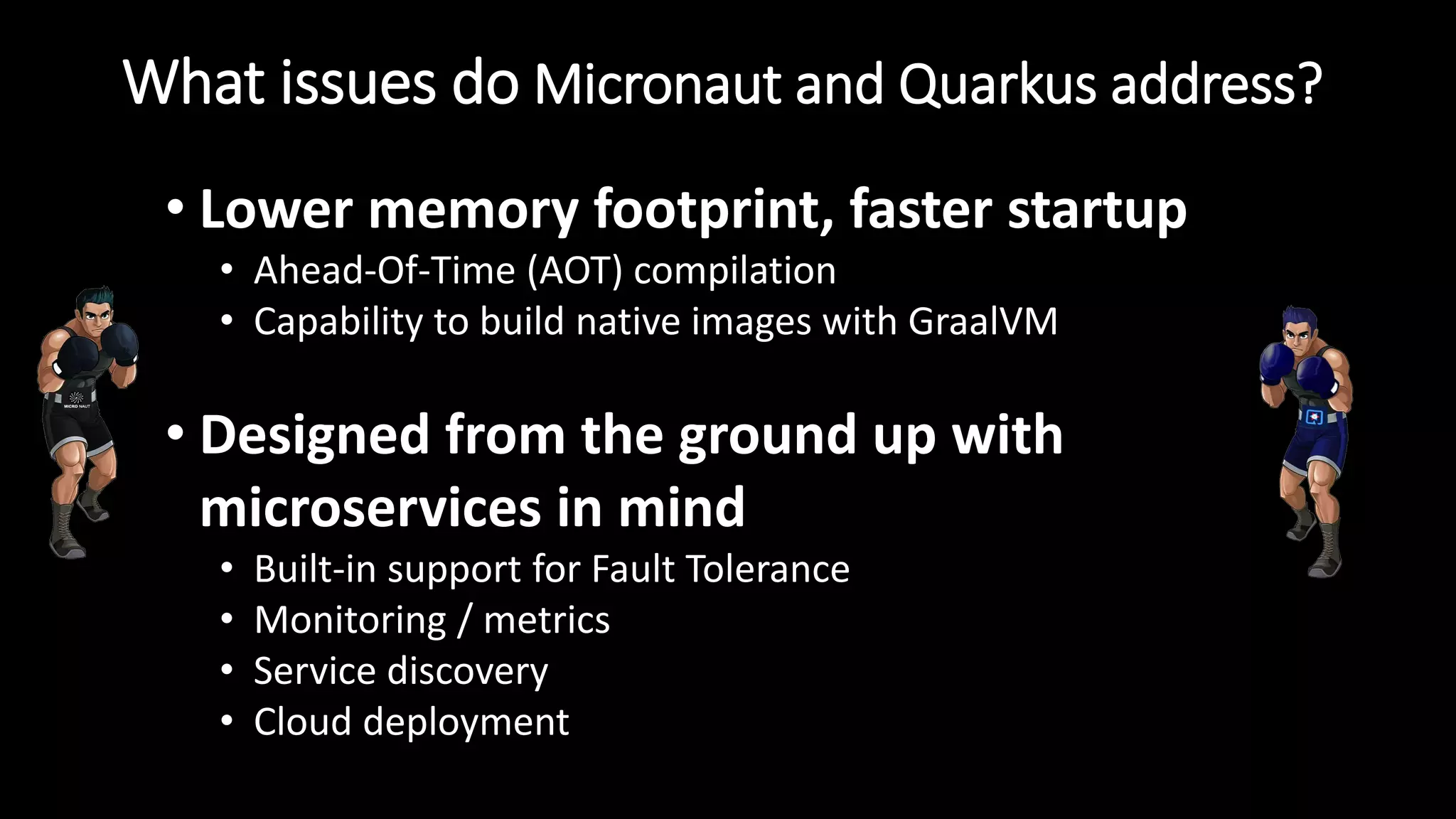 Battle Of The Microservice Frameworks: Micronaut versus Quarkus edition! | PPTX