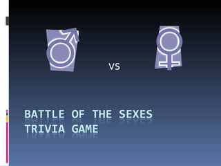 Battle of-the-sexes | PPT