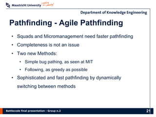 Battlecode2014 - final presentation - group n.2 | PPT | Free Download