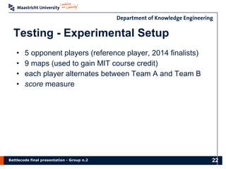 Battlecode2014 - final presentation - group n.2 | PPT | Free Download