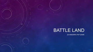 Battle land | PPTX