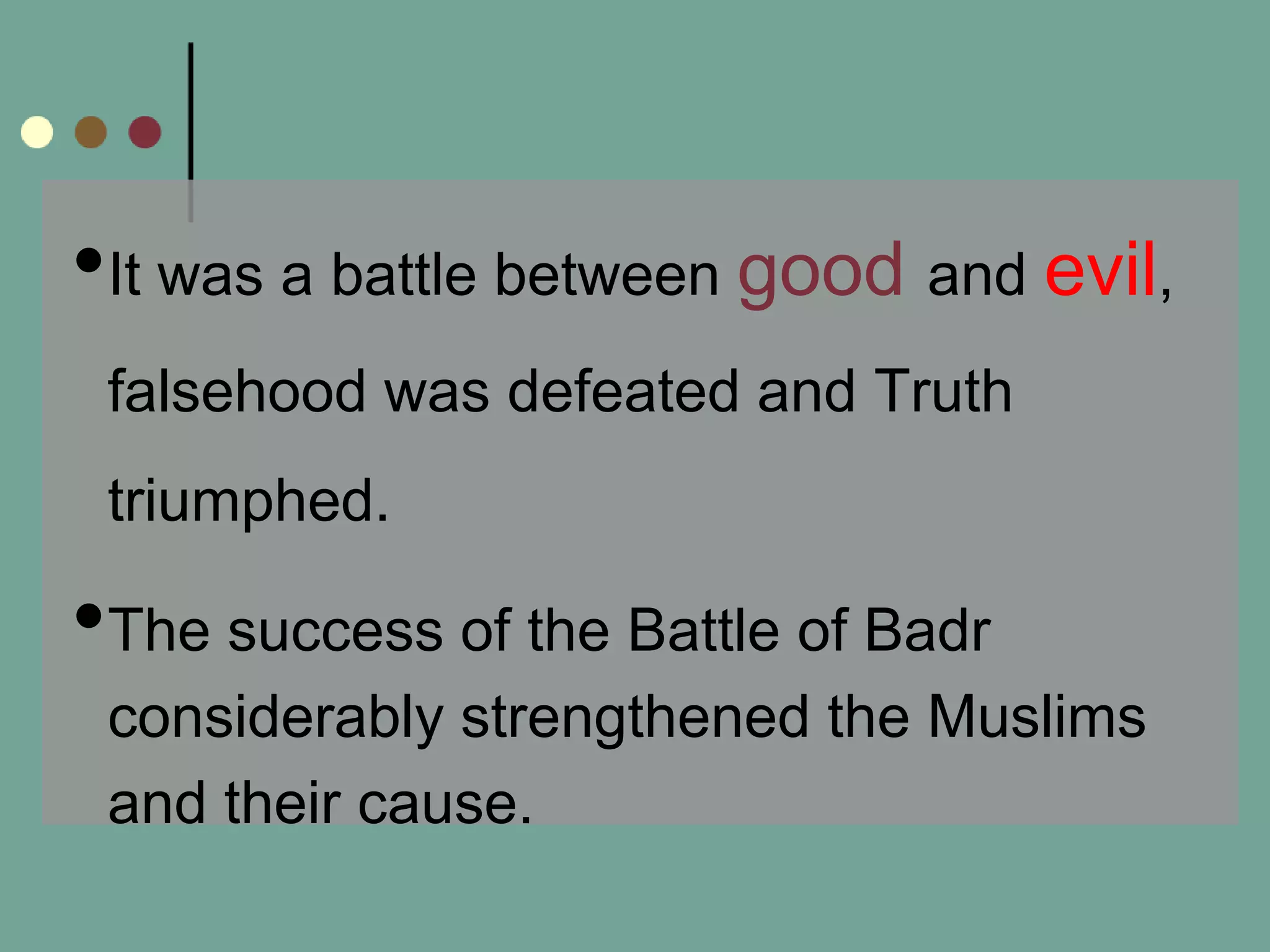 Battle of badr | PPTX