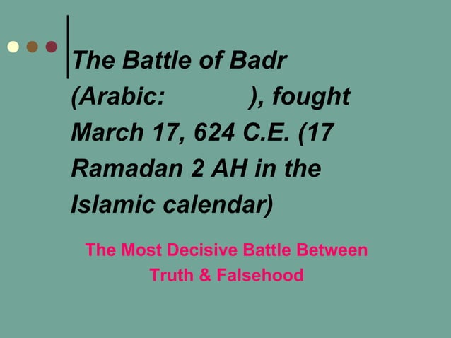 Battle of badr | PPTX