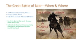 Battle of badr | PPTX