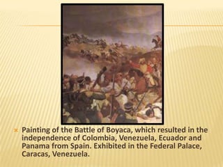 Battle of boyaca | PPTX | South America Travel | Travel Locations